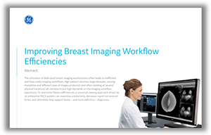Using Dedicated breast imaging workstations? | GE Healthcare